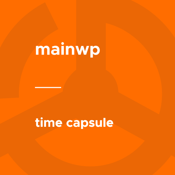 MainWP - Time Capsule v4.0.3 | GPL Vault