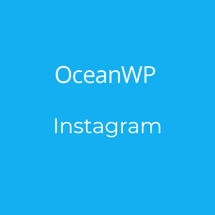 OceanWP Instagram v1.1.0 | GPL Vault