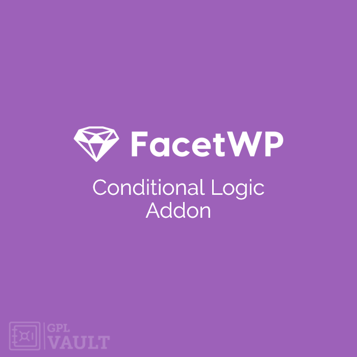 FacetWP Conditional Logic Add-On v1.4.1 | GPL Vault