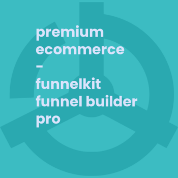 FunnelKit Funnel Builder Pro - v3.13.2 - GPL Vault